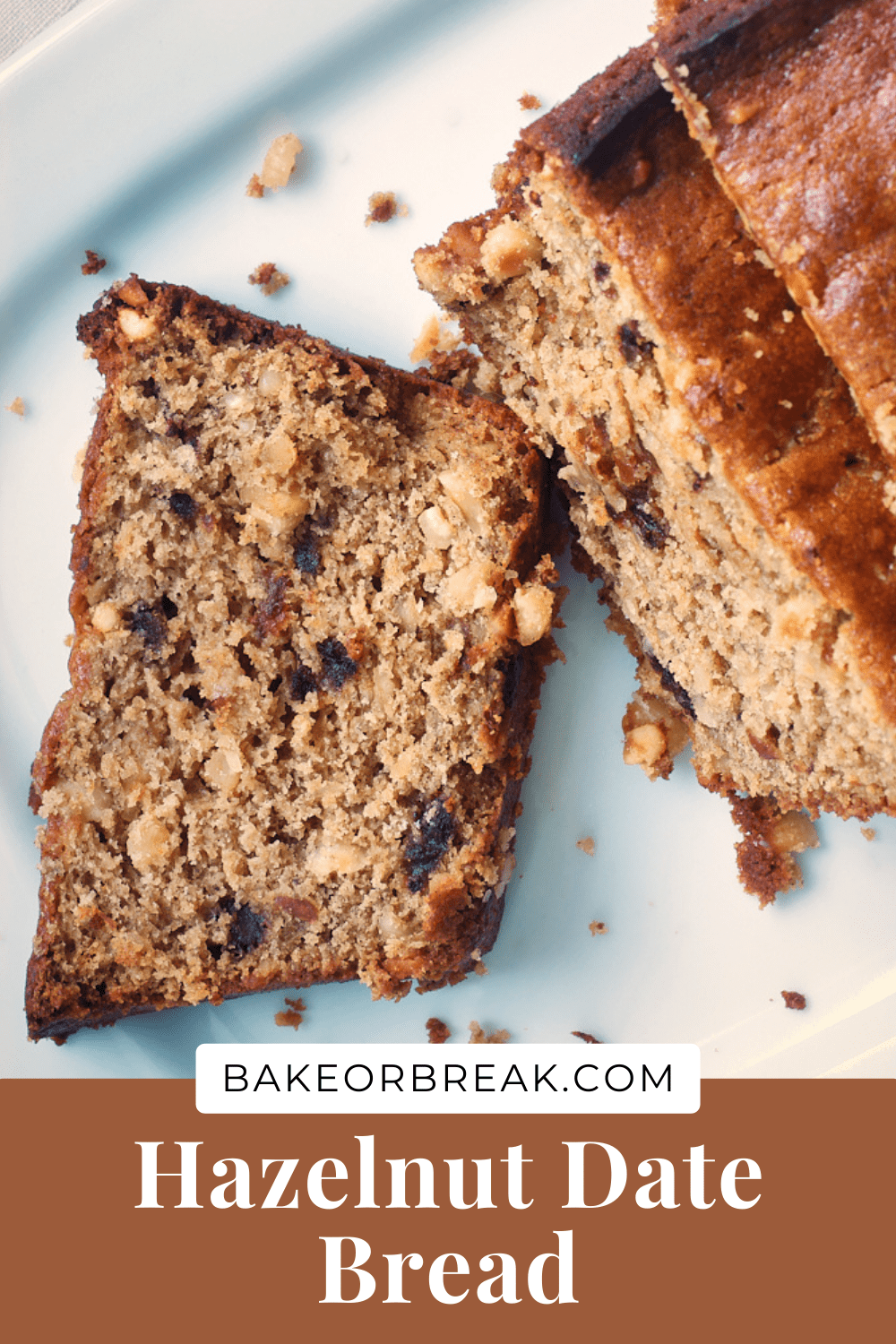 Moist Hazelnut Date Bread | Bake or Break