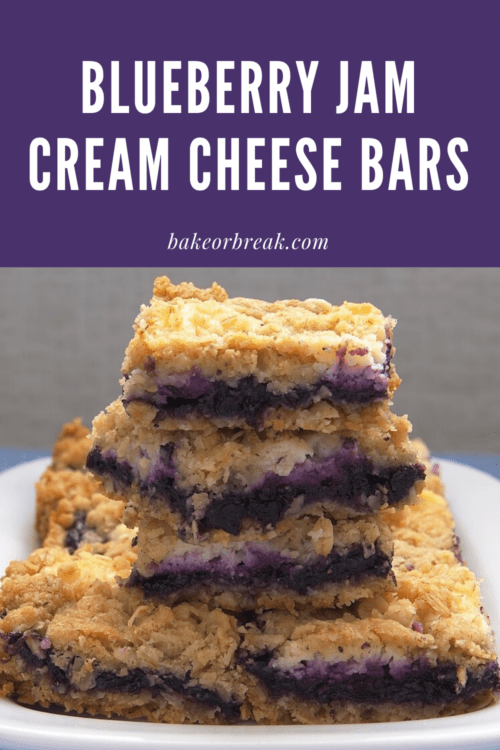 Blueberry Jam-Cream Cheese Bars - Bake or Break