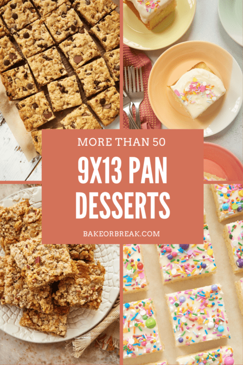 9x13 Pan Dessert Recipes Bake Or Break 9x13 Pan Dessert Recipes Bake Or Break