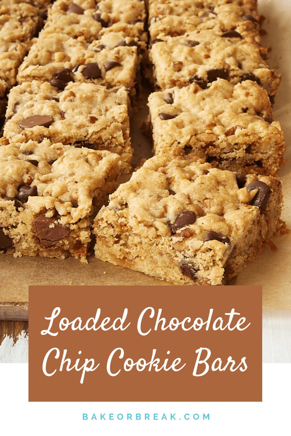 Loaded Chocolate Chip Cookie Bars Recipe | Bake or Break