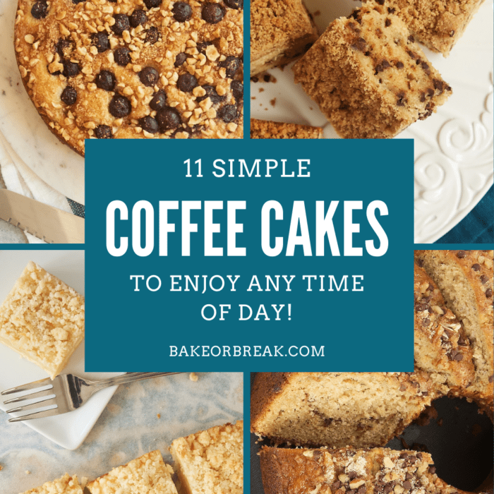Easy Coffee Cake Recipes | Bake or Break