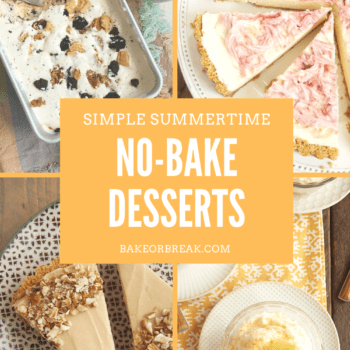 Easy No Bake Desserts | Bake or Break