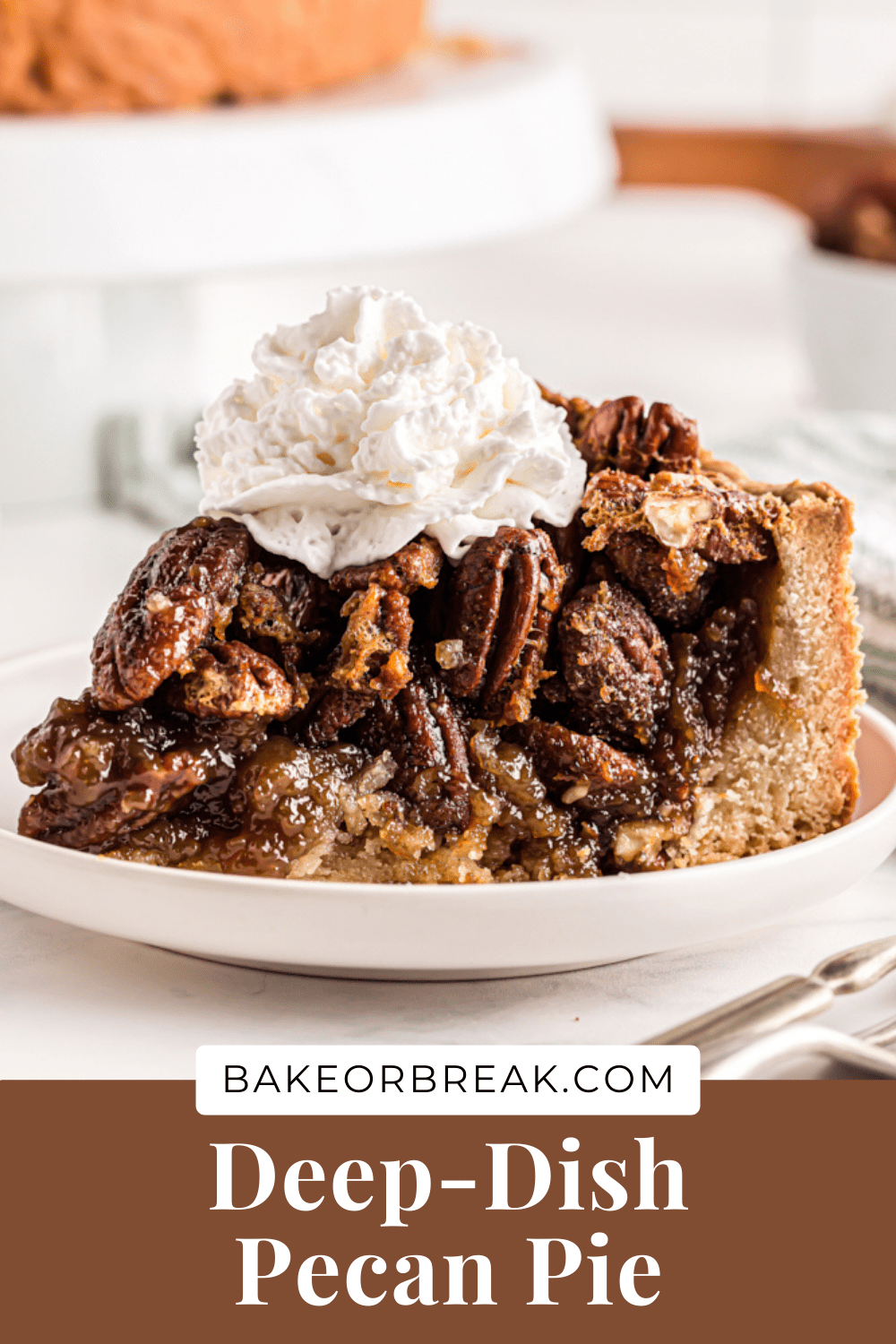 Deep Dish Pecan Pie | The Ultimate Pecan Pie
