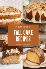 16 Great Cakes to Bake This Fall - Bake or Break
