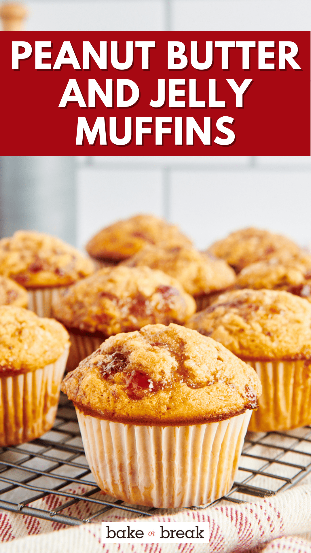 Peanut Butter and Jelly Muffins - Bake or Break