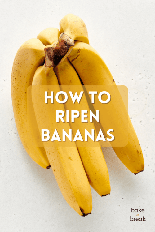 How to Ripen Bananas - Bake or Break