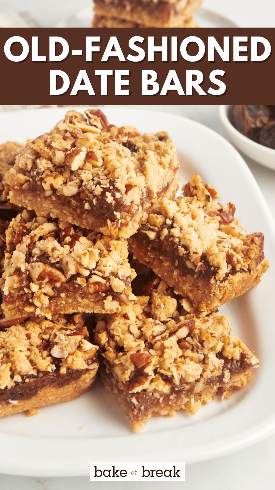 Old-Fashioned Date Bars | Bake or Break
