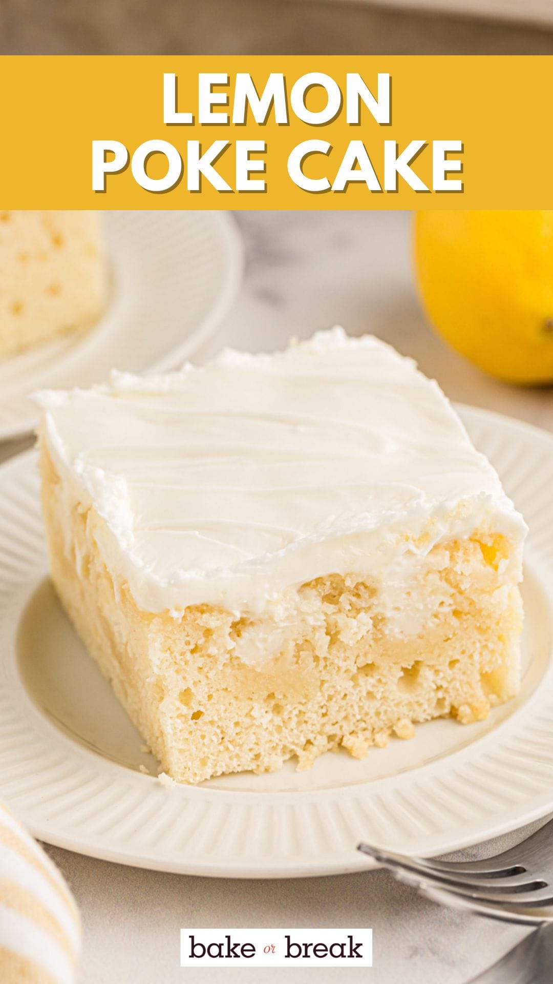 Classic Lemon Poke Cake | Bake or Break