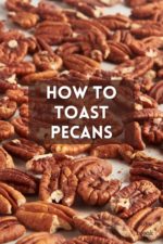 How to Toast Pecans - Bake or Break