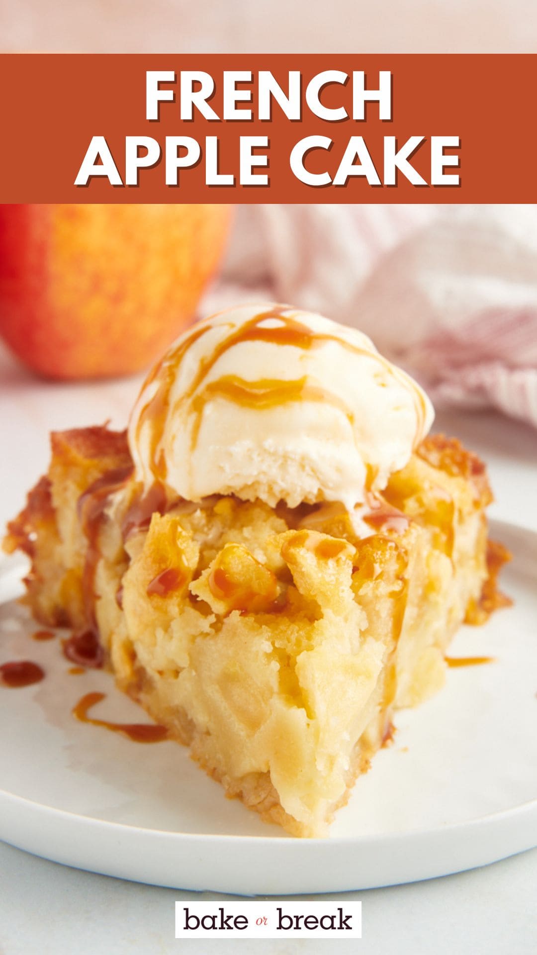 French Apple Cake - Bake or Break