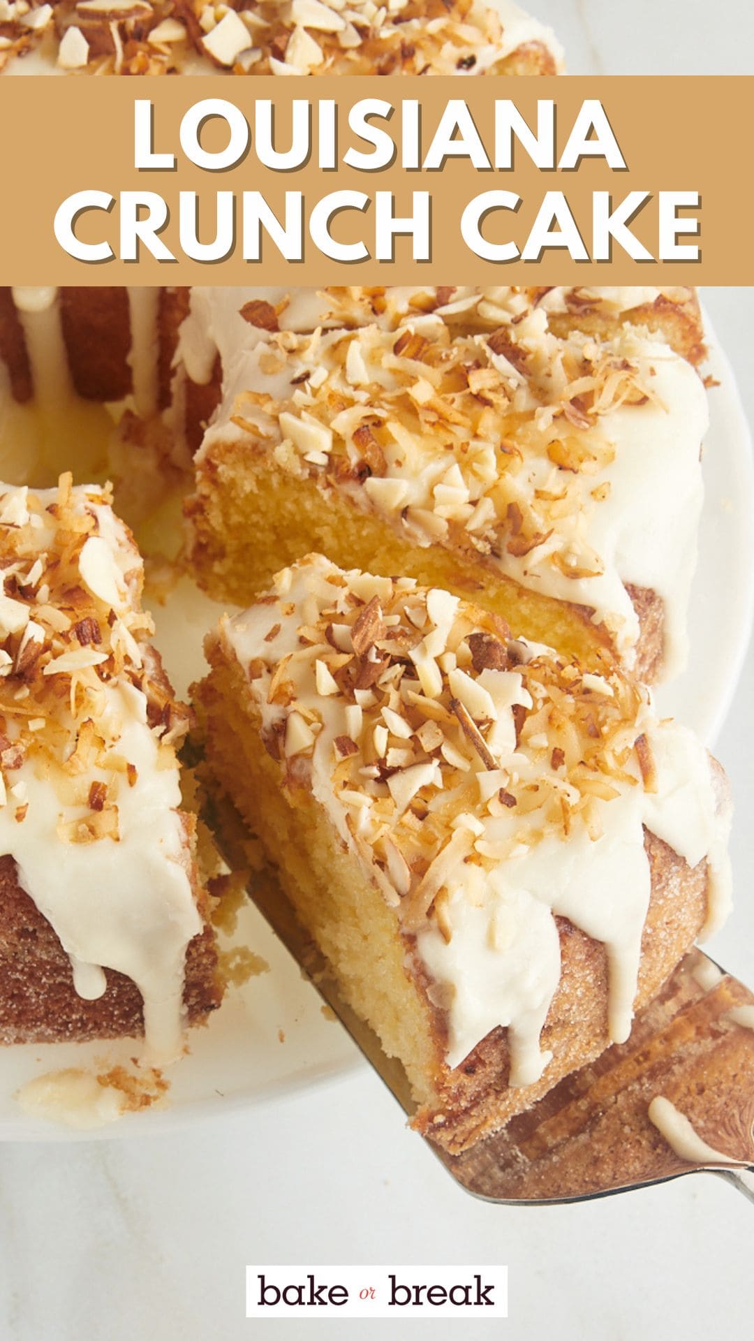 Louisiana Crunch Cake - Bake or Break