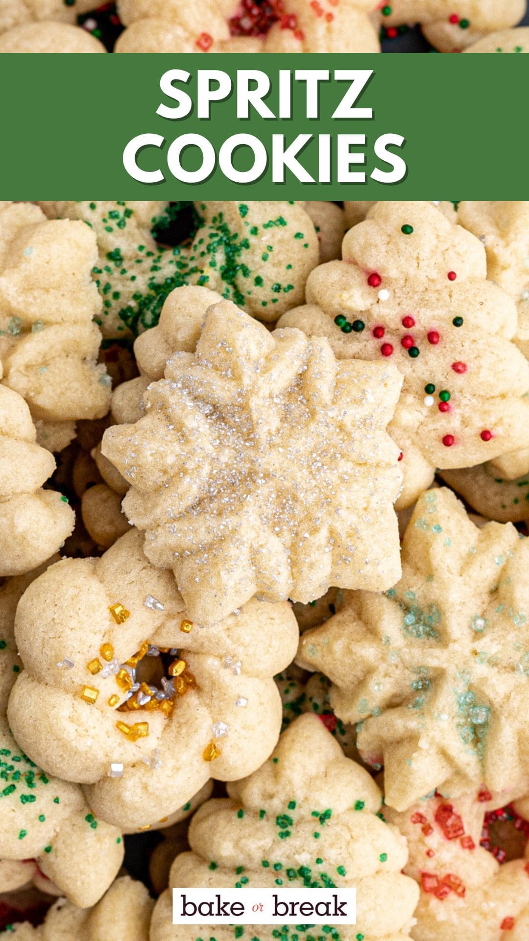 Easy Spritz Cookies | Bake or Break