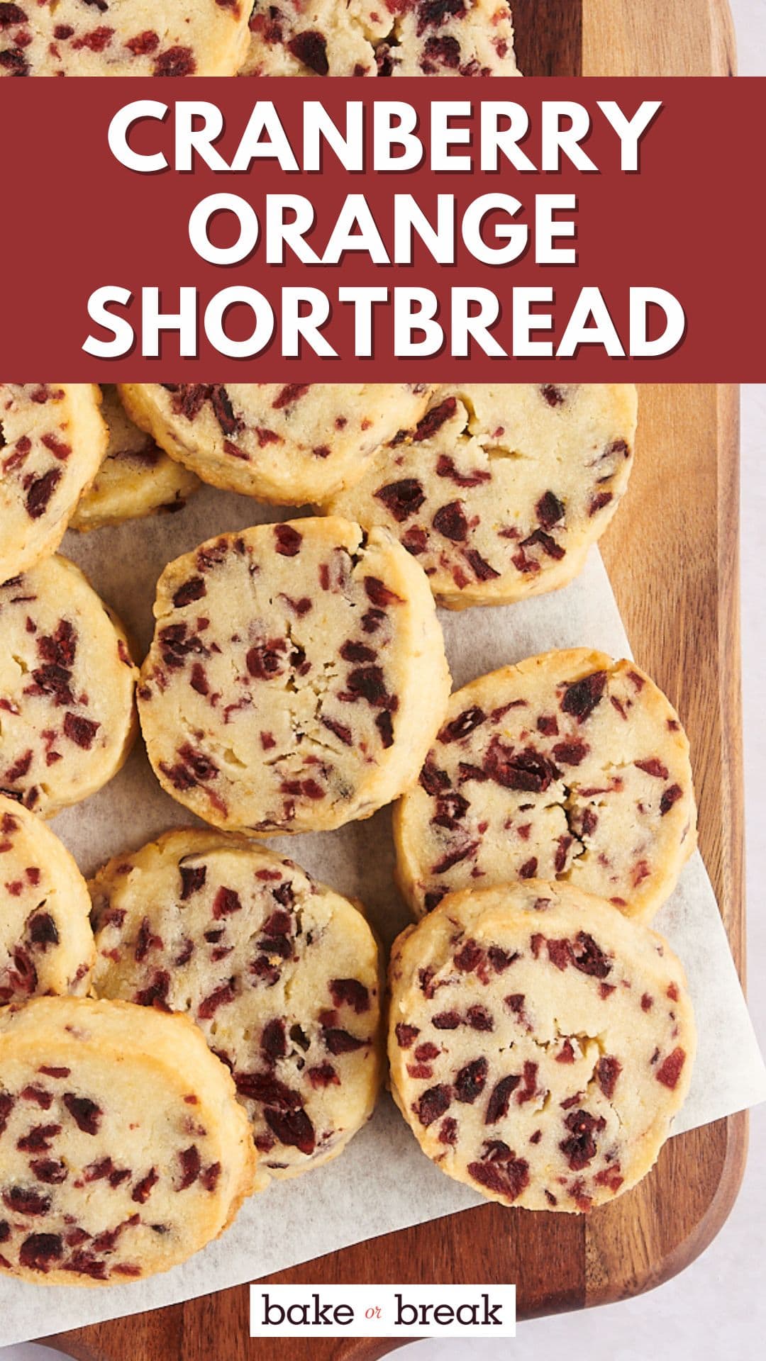 Cranberry Orange Shortbread | Bake or Break