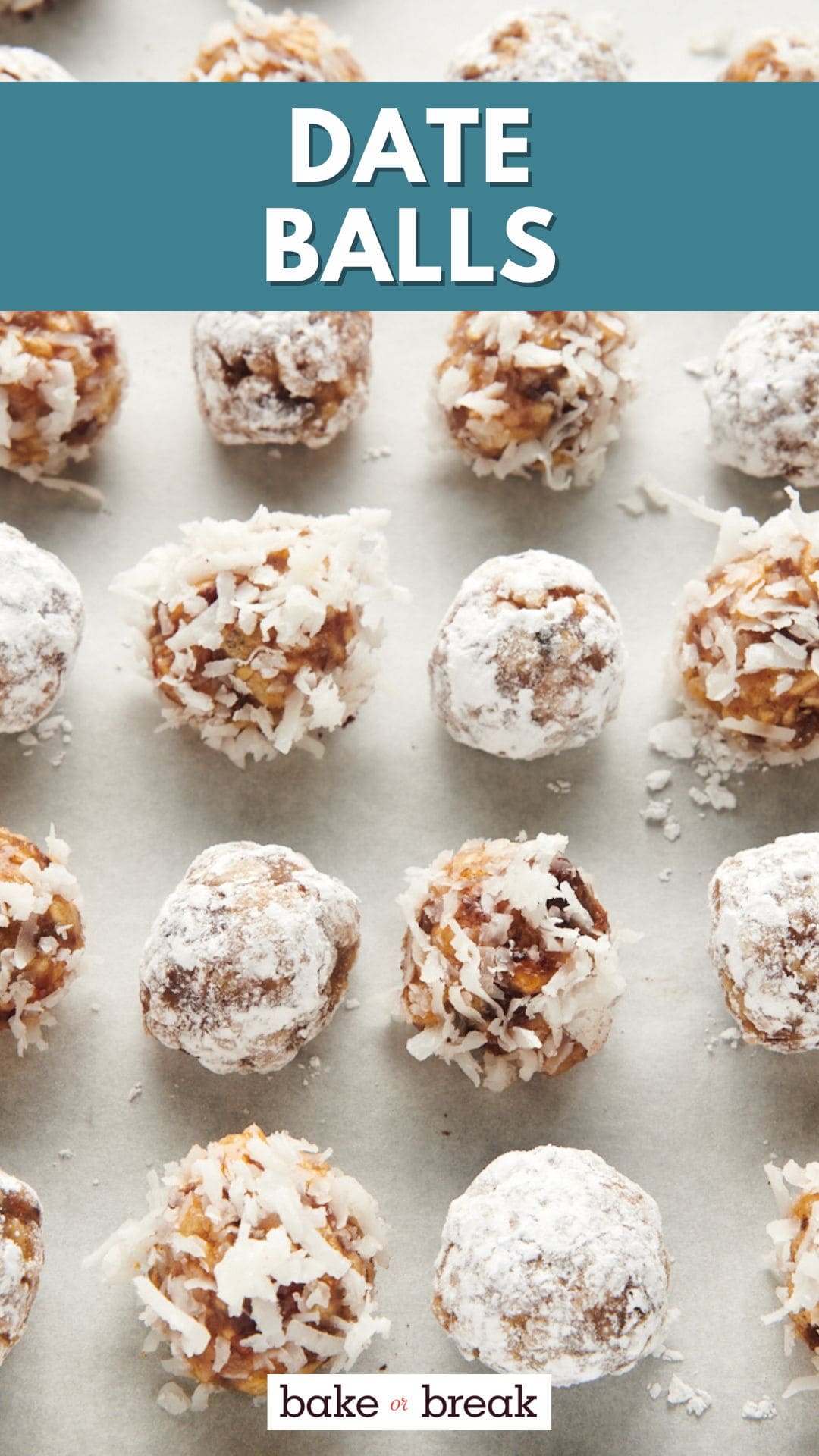 Date Balls | Bake or Break