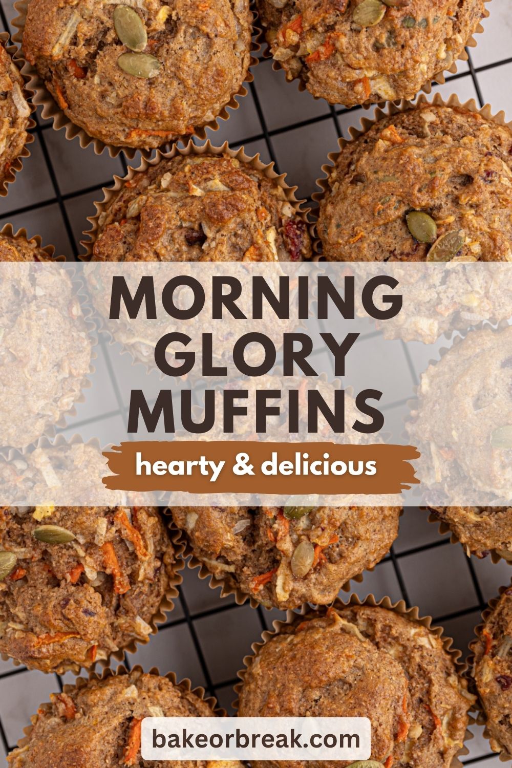 Hearty Morning Glory Muffins - Bake or Break