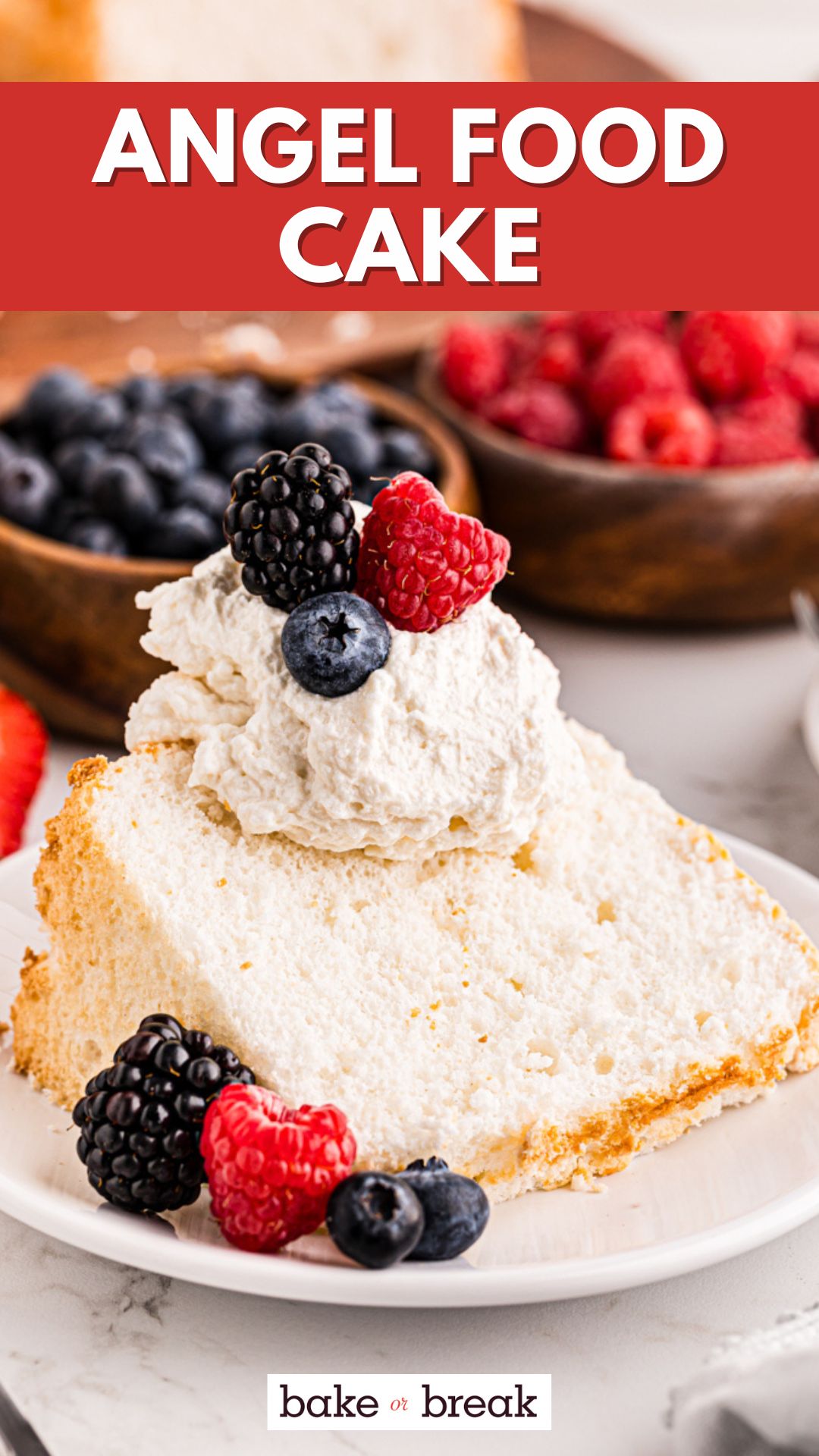 Light and Fluffy Angel Food Cake - Bake or Break