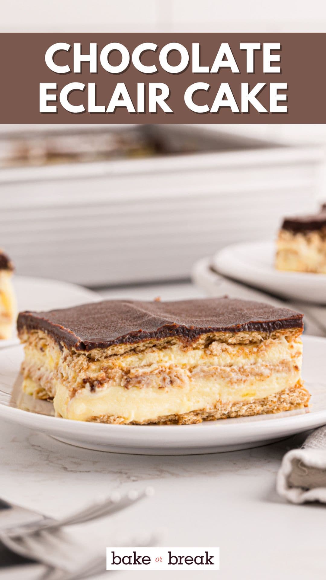 No-Bake Chocolate Eclair Cake: Easy and Delicious - Bake or Break