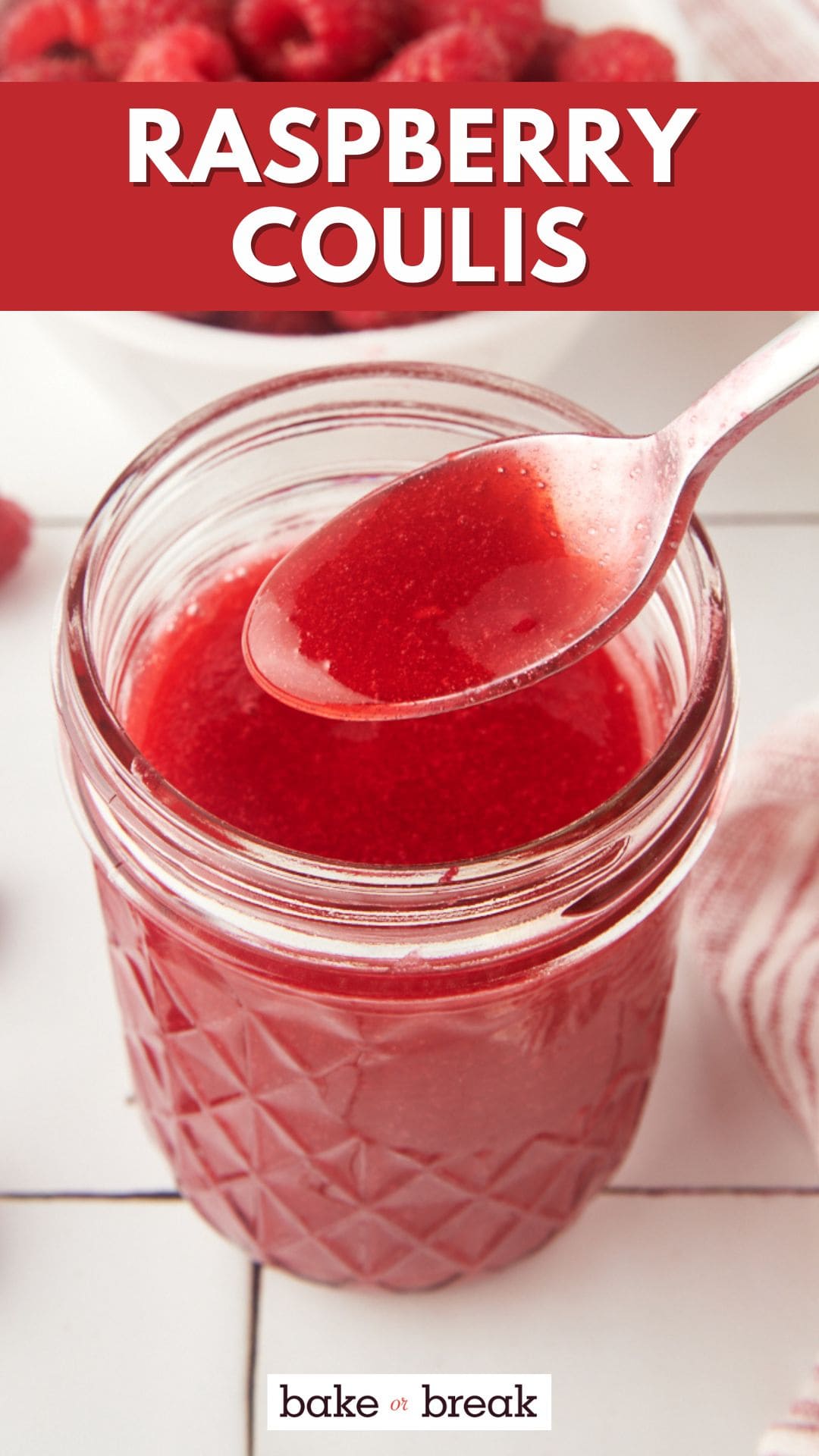 Easy Raspberry Coulis Recipe - Bake or Break