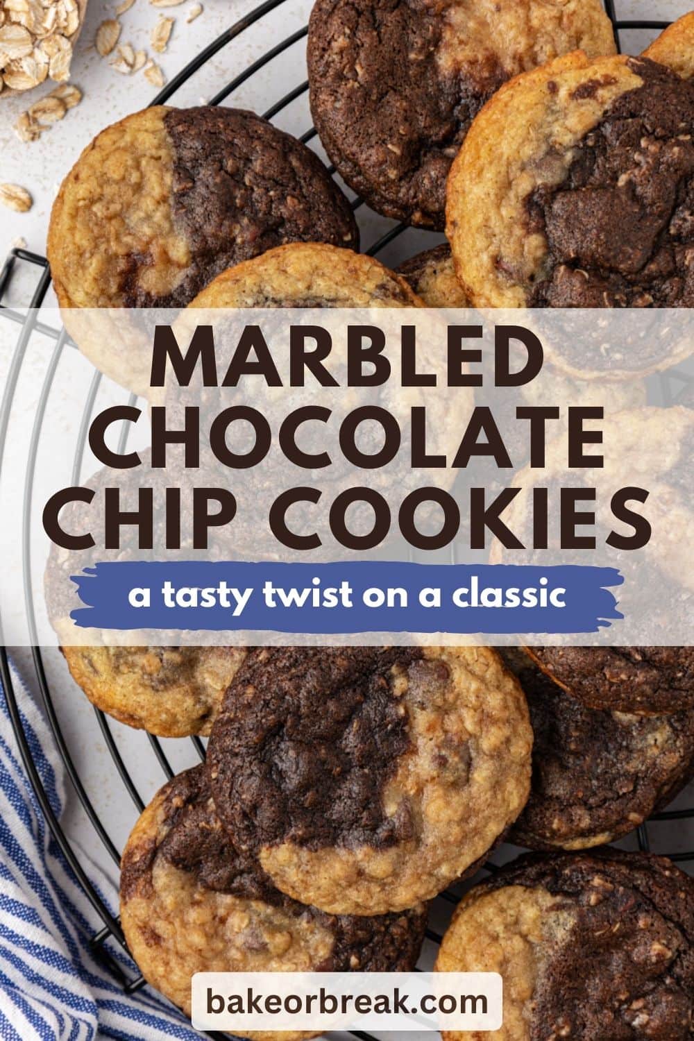 Easy Marbled Chocolate Chip Oatmeal Cookies | Bake or Break