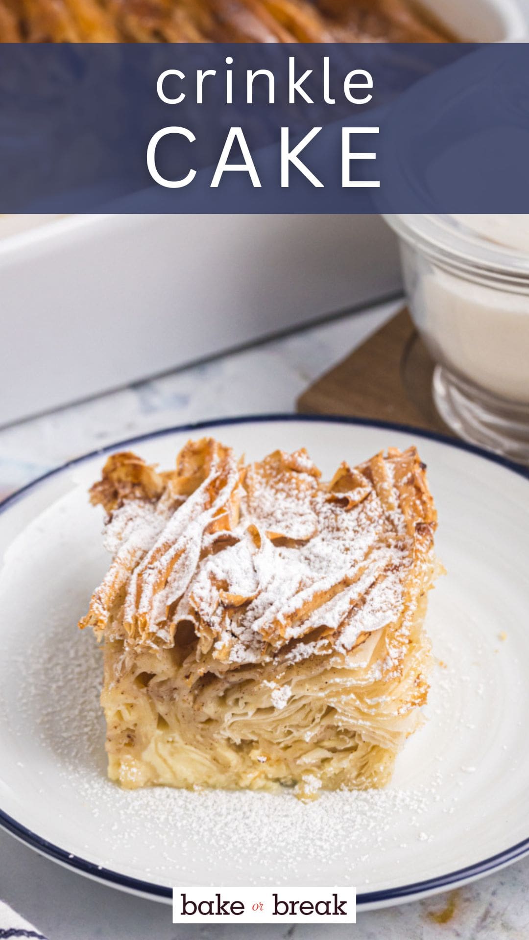 Crinkle Cake - Bake or Break