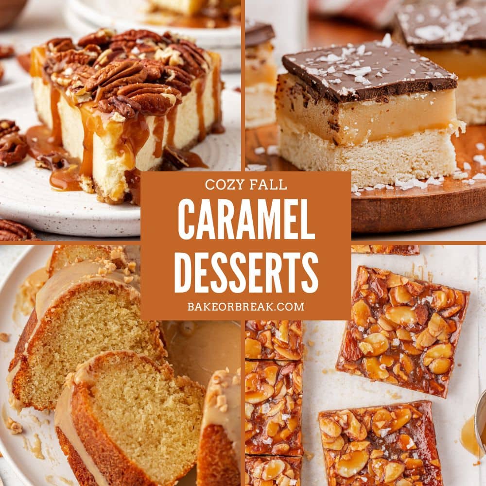 15 Easy Caramel Desserts for Fall Baking Season